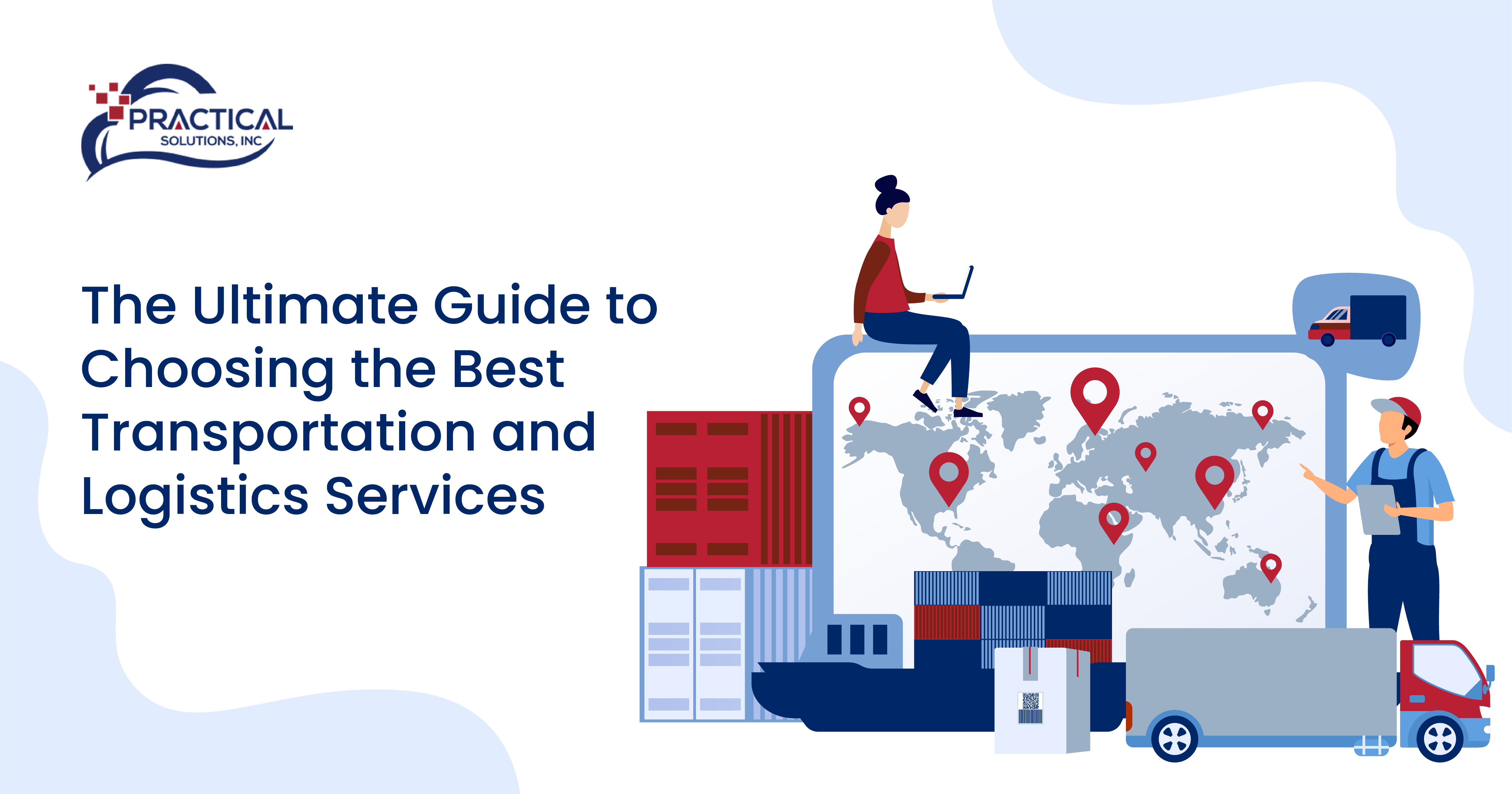 The Ultimate Guide to Choosing the Best Transportation and Logistics Services